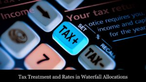 Waterfall Allocations- An Exclusive Guide In 2025